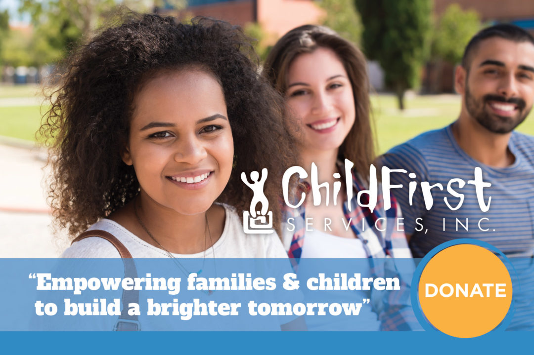 ChildFirst Services, Inc. | “Empowering families & children to build a ...
